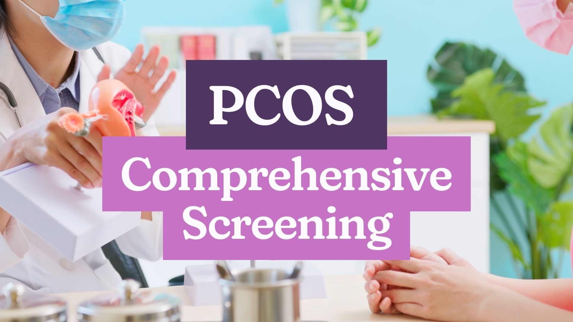 PCOS Comprehensive Screening | Hati Health