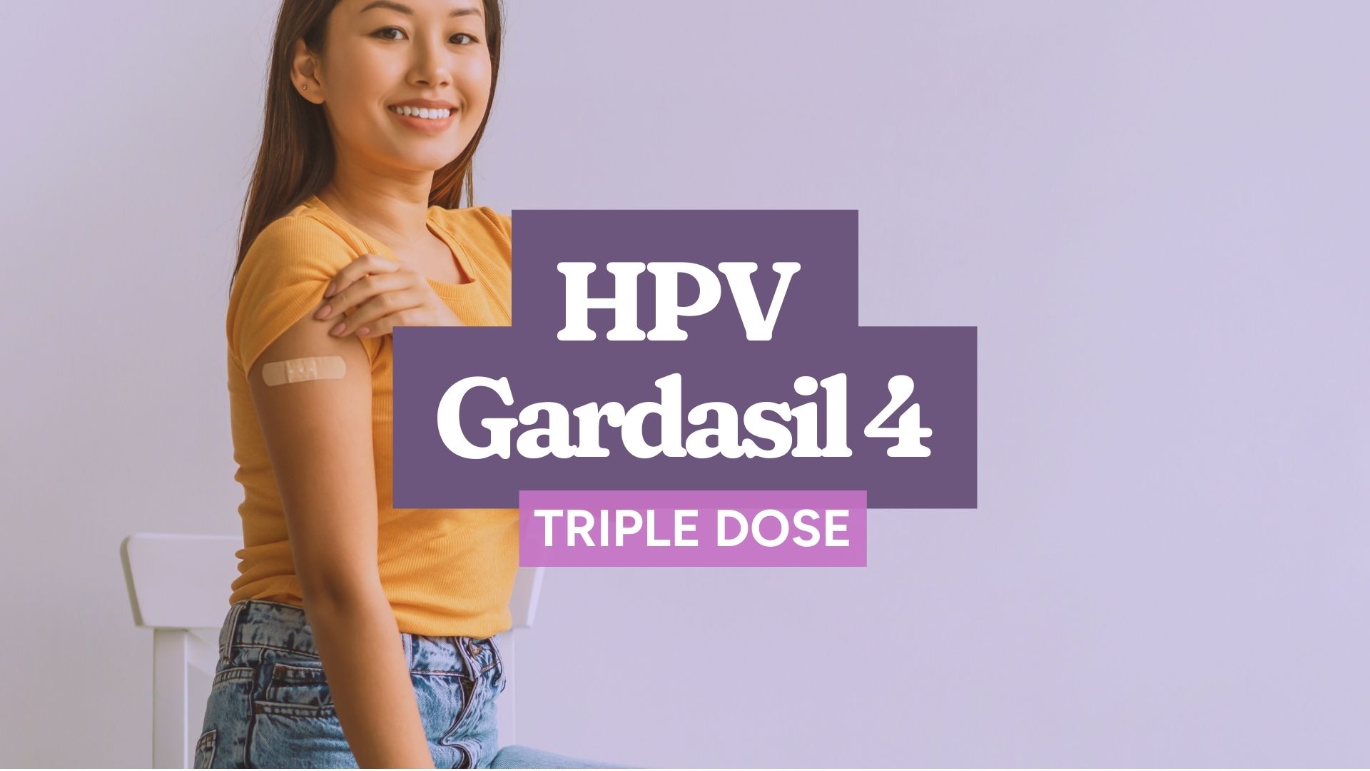 HPV Vaccine Gardasil 4 (Triple Dose) All Schedules