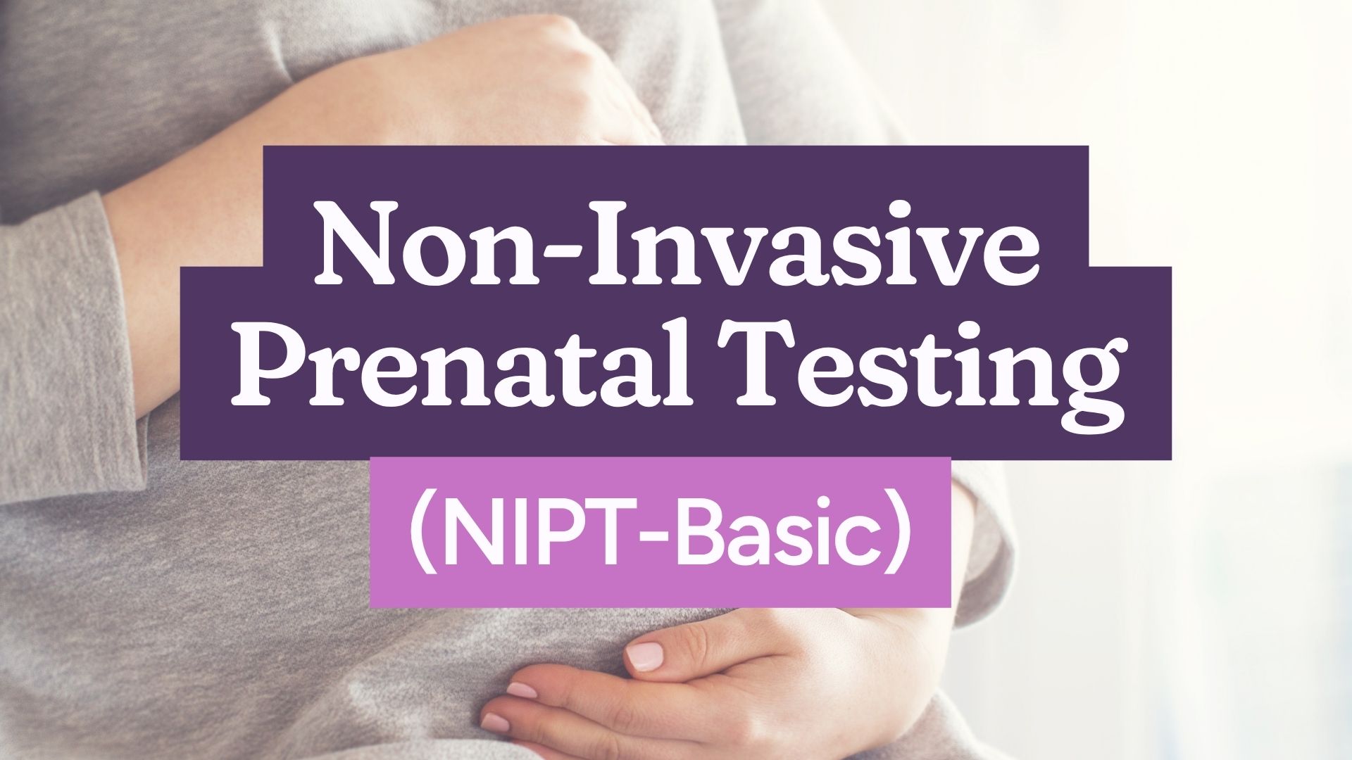 NIPT - Basic | Hati Health