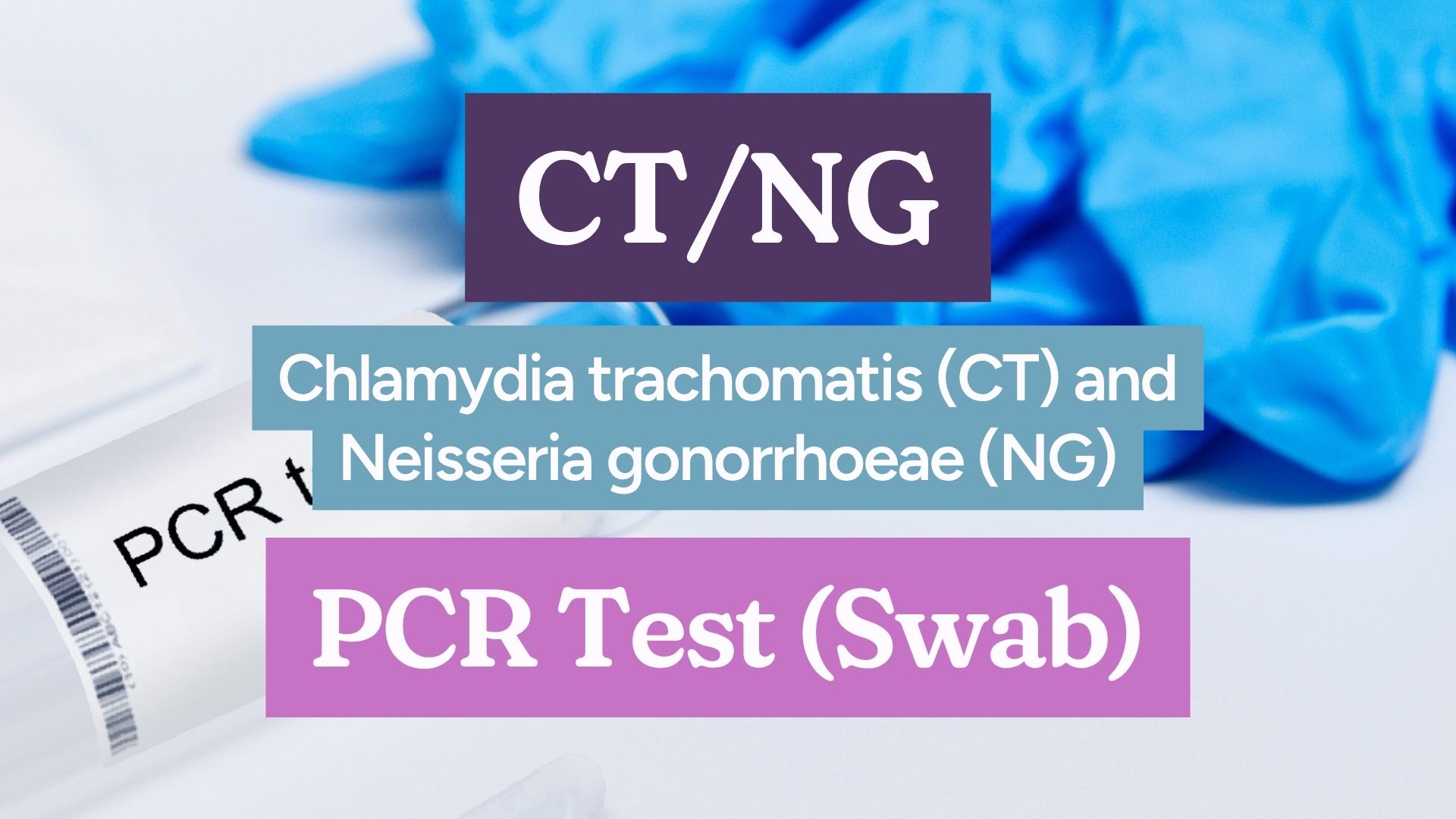 Chlamydia and Gonorrhoea screening (CT/NG PCR Test) - Swab