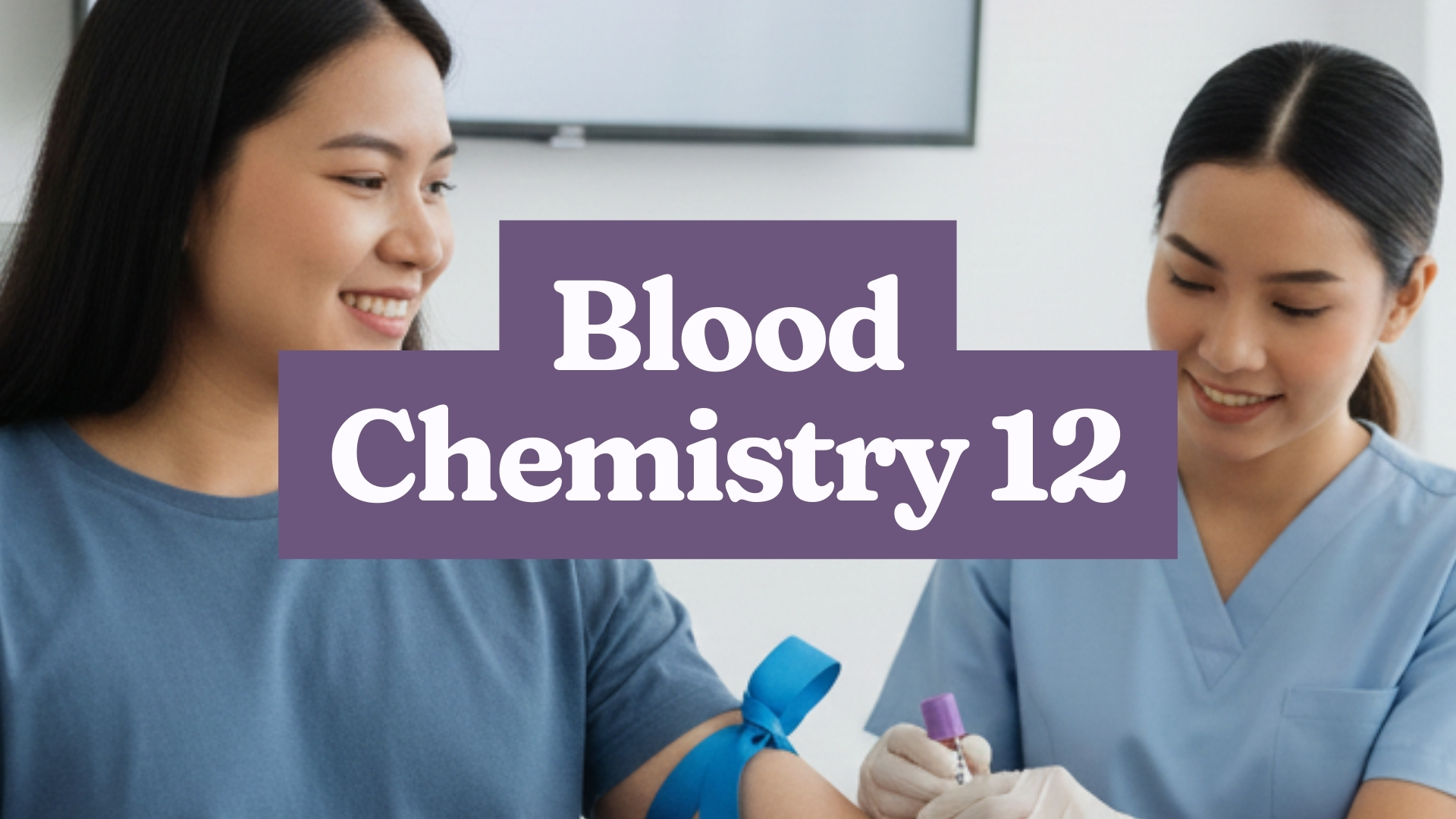 Blood Chemistry 12 All Schedules | Hati Health